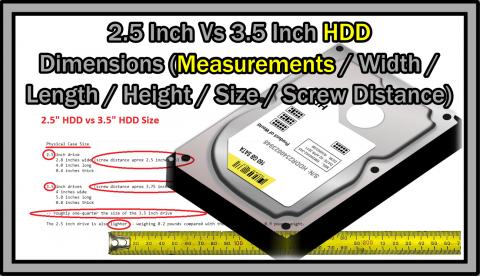 2.5 Inch Vs 3.5 Inch HDD Dimensions (Measurements / Width / Length ...